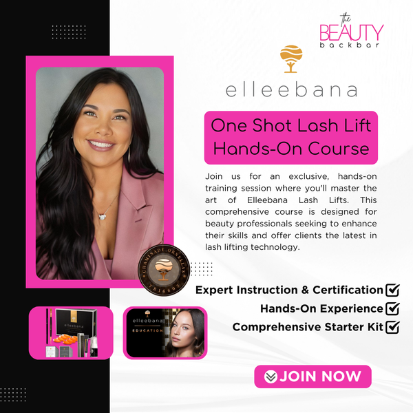 ELLEEBANA ONE SHOT LASH LIFT HANDS-ON COURSE – The Beauty Backbar